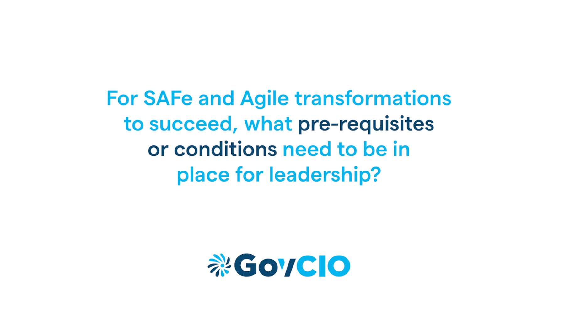 SAFe Day Government Spotlight: How to Make Agile Stick - GovCIO
